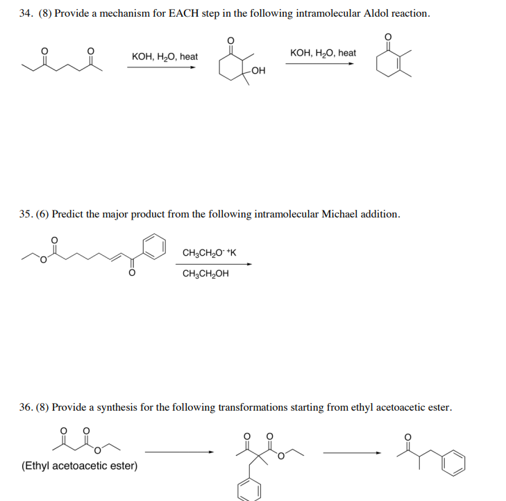 Solved 34. (8) Provide a mechanism for EACH step in the | Chegg.com