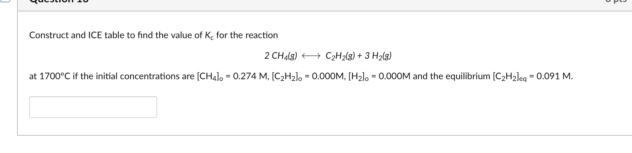 Solved Construct and ICE table to find the value of Kc for | Chegg.com