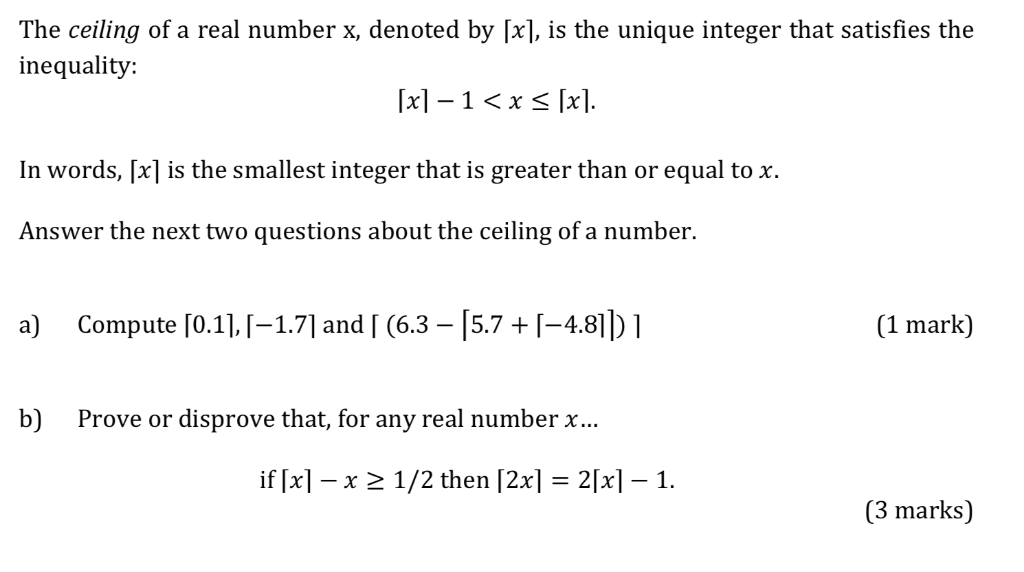 Solved The ceiling of a real number x, denoted by [x], is | Chegg.com