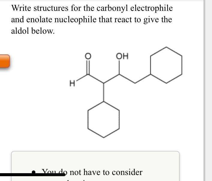 Solved Write structures for the carbonyl electrophile and | Chegg.com