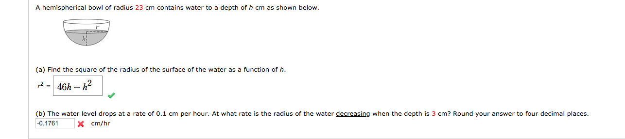Solved A hemispherical bowl of radius 23 cm contains water | Chegg.com