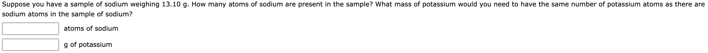 Solved sodium atoms in the sample of sodium? atoms of sodium | Chegg.com