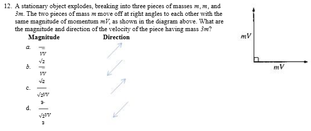 A stationary object explodes, breaking into three | Chegg.com