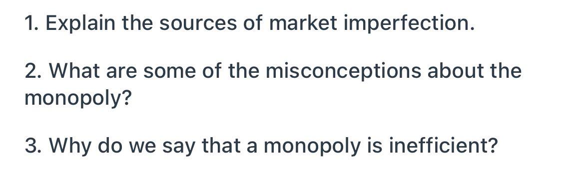 Solved 1. Explain the sources of market imperfection. 2. | Chegg.com