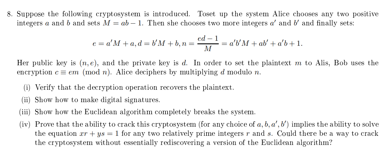 Solved Suppose the following cryptosystem is introduced. | Chegg.com