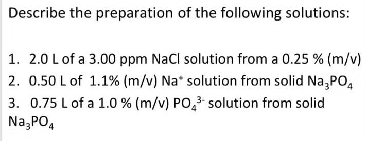 Solved Describe the preparation of the following solutions: | Chegg.com