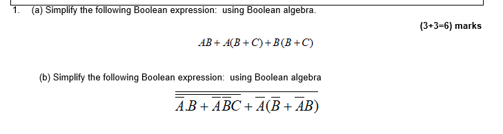 Solved 1. (a) Simplify the following Boolean expression: | Chegg.com
