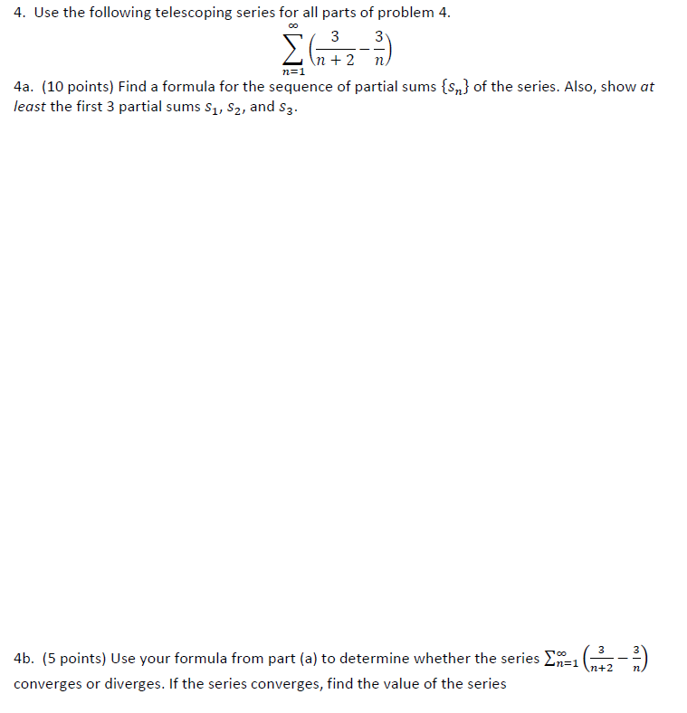 Solved 4. Use the following telescoping series for all parts | Chegg.com