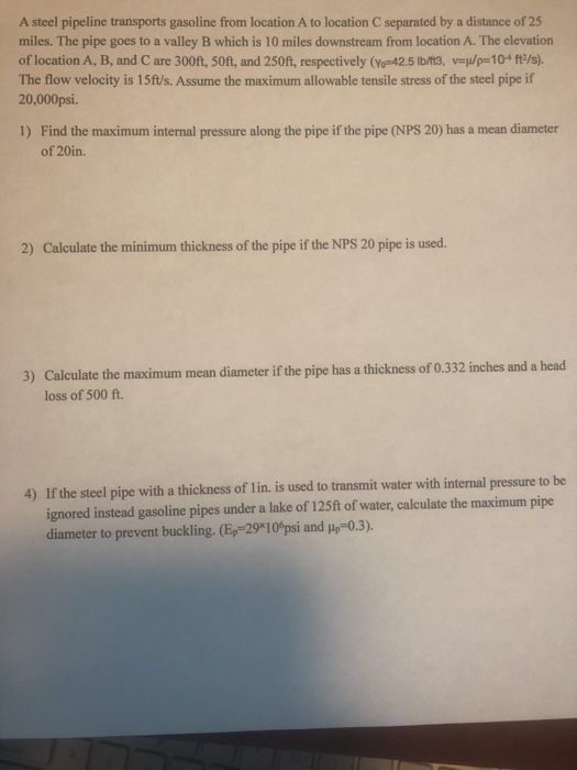 Solved A steel pipeline transports gasoline from location A | Chegg.com