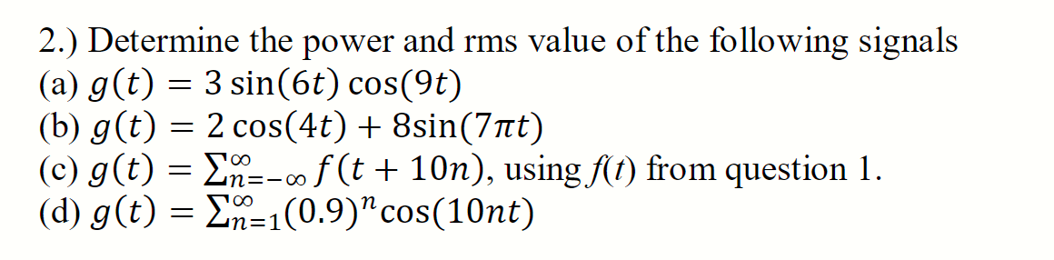 Solved 2.) Determine the power and rms value of the | Chegg.com