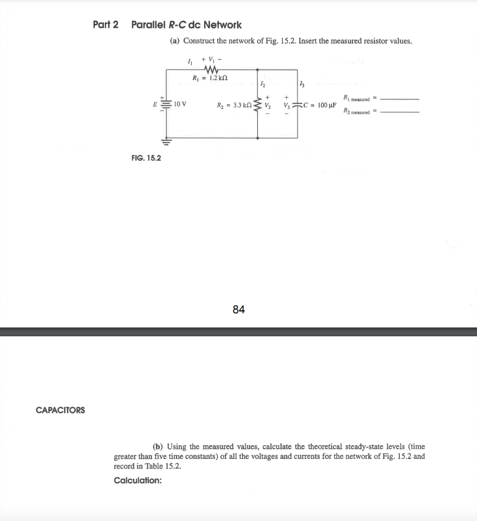 Solved Part 2 Parallel R-C dc Network (a) Construct the | Chegg.com