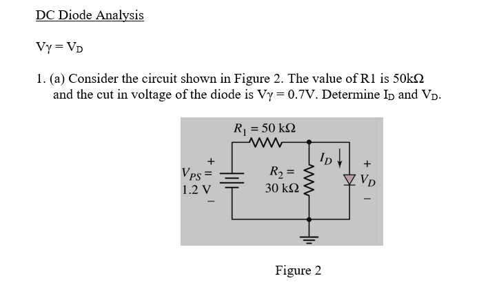 Solved DC Diode Analysis Vy=VD 1. (a) Consider the circuit | Chegg.com