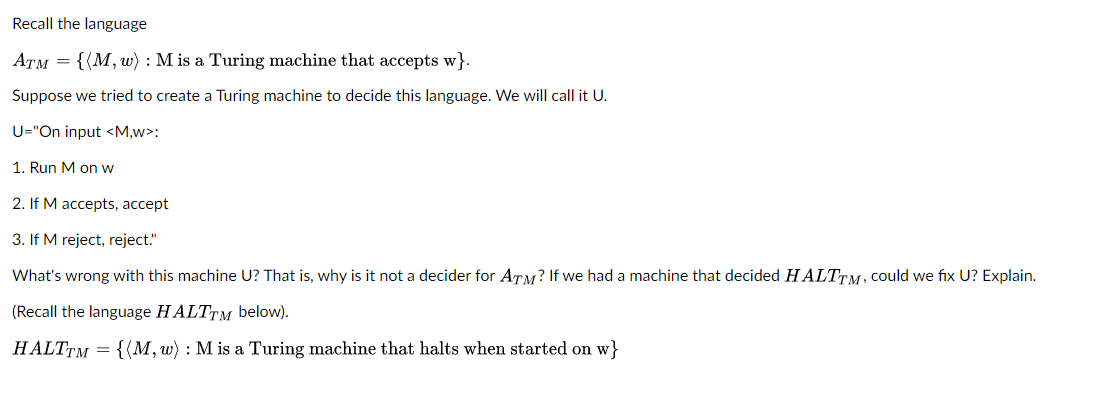 Solved Recall the language ATM = {(M,w): M is a Turing | Chegg.com