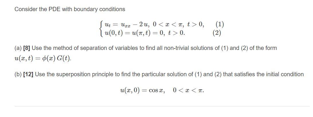 Solved Consider the PDE with boundary conditions S U = Uxx – | Chegg.com