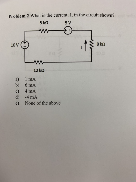 Solved Problem 2 What is the current, I, in the circuit | Chegg.com