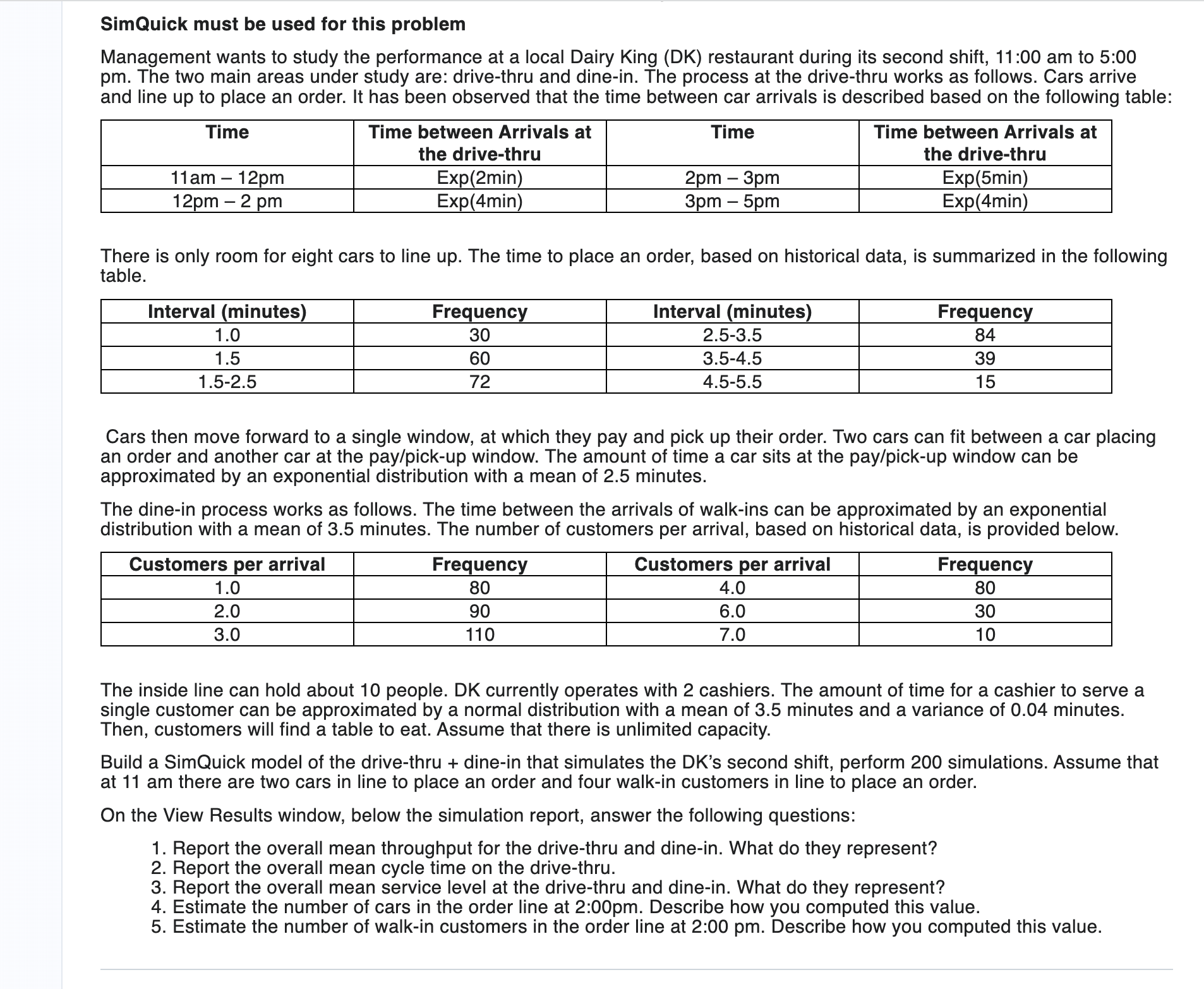 Solved SimQuick must be used for this problem Management | Chegg.com