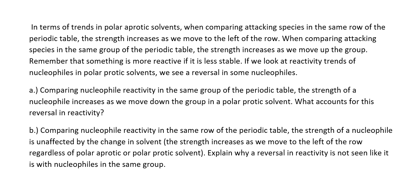 Solved In terms of trends in polar aprotic solvents, when | Chegg.com