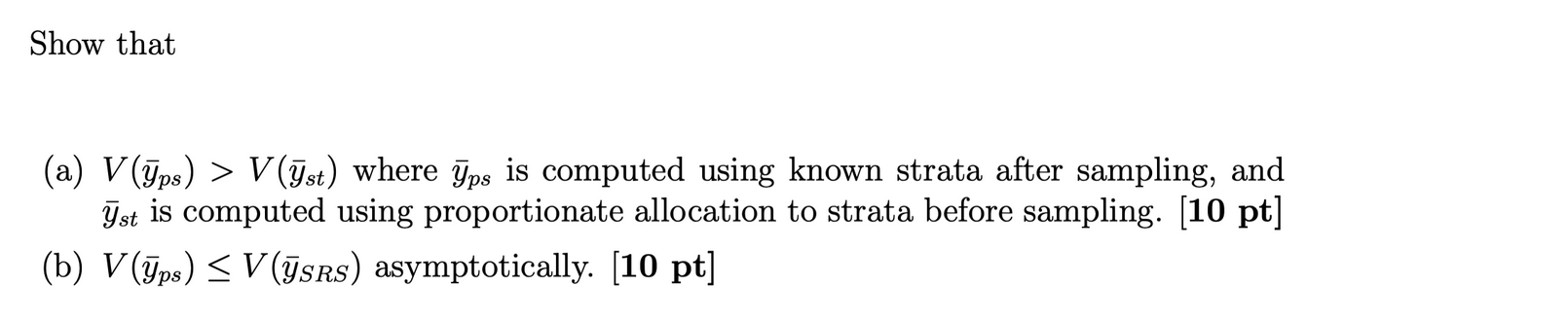 Solved Show that (a) V(īps) > V(ūst) where Ips is computed | Chegg.com