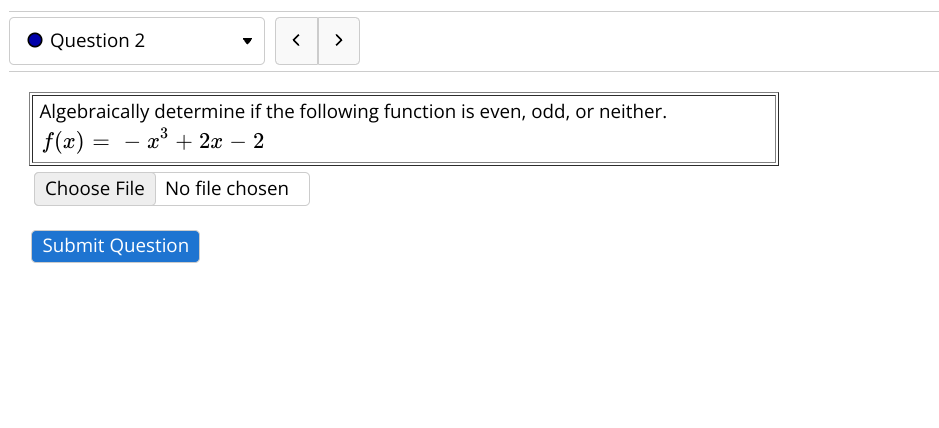 Solved Question 2 als > Algebraically determine if the | Chegg.com