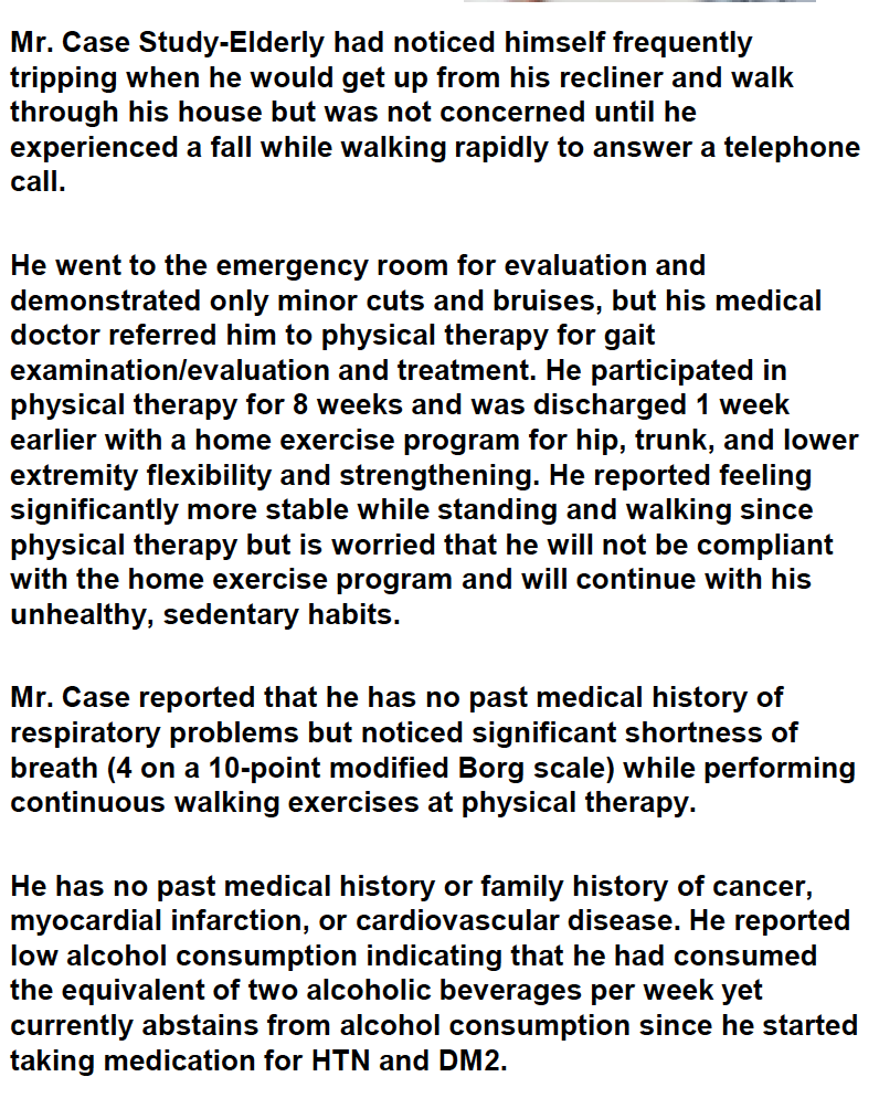 Solved Mr. Case Study-Elderly is a 67-year-old, nonsmoking | Chegg.com