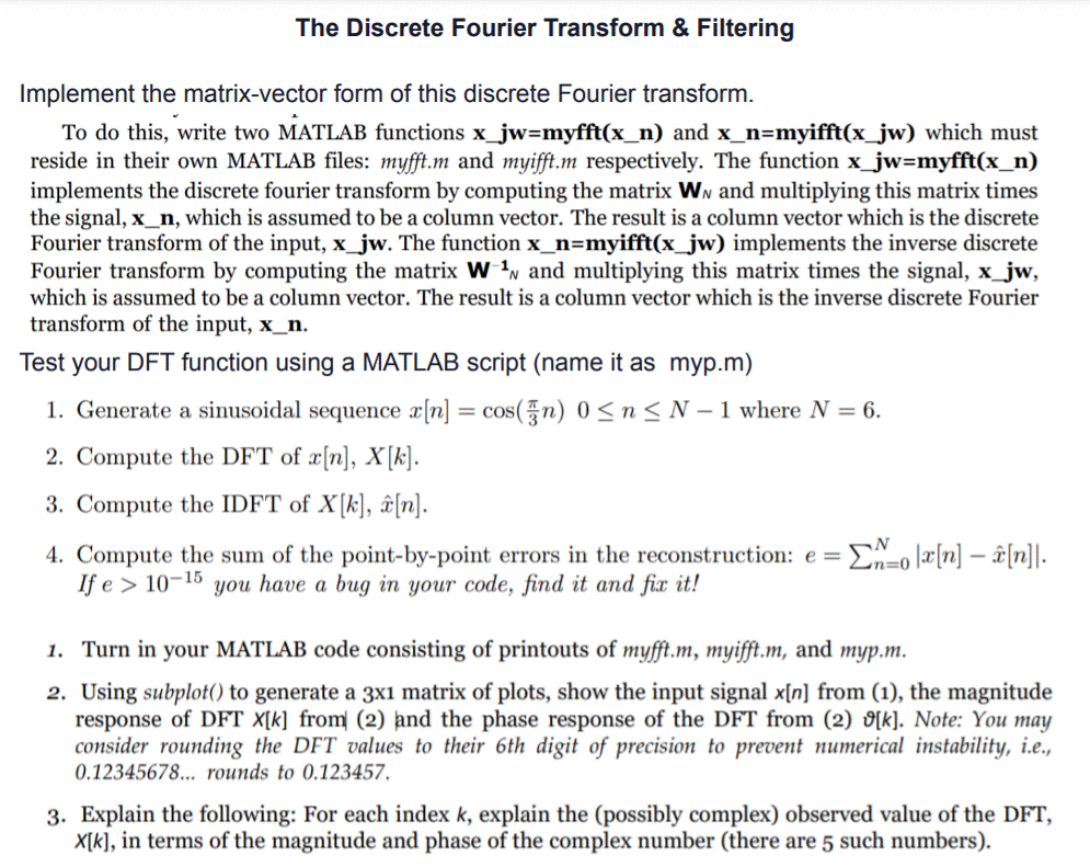 Solved The Discrete Fourier Transform & Filtering Implement | Chegg.com