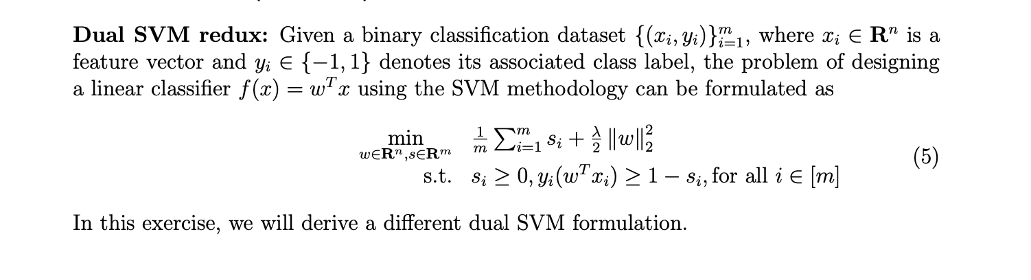 Solved by an EXPERT Dual SVM ﻿redux: Given a binary classification | Chegg.com