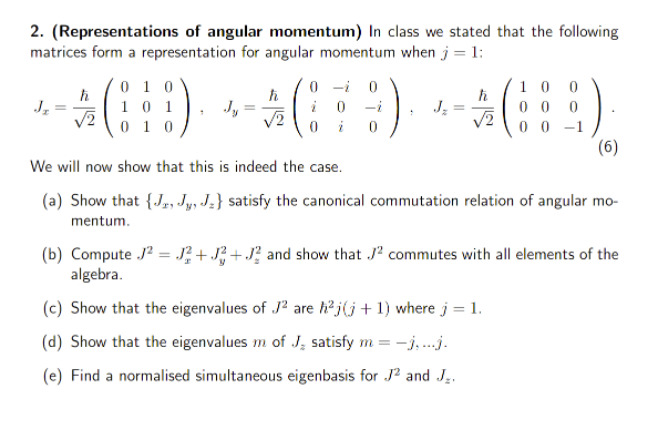 Solved 2. (Representations of angular momentum) In class we | Chegg.com