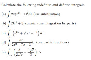 Solved Calculate the following indefinite and definite | Chegg.com