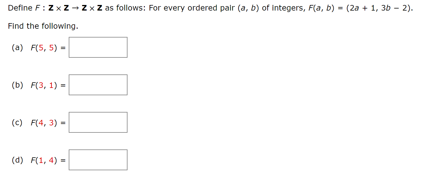 Solved Define F:Z×Z→Z×Z as follows: For every ordered pair | Chegg.com