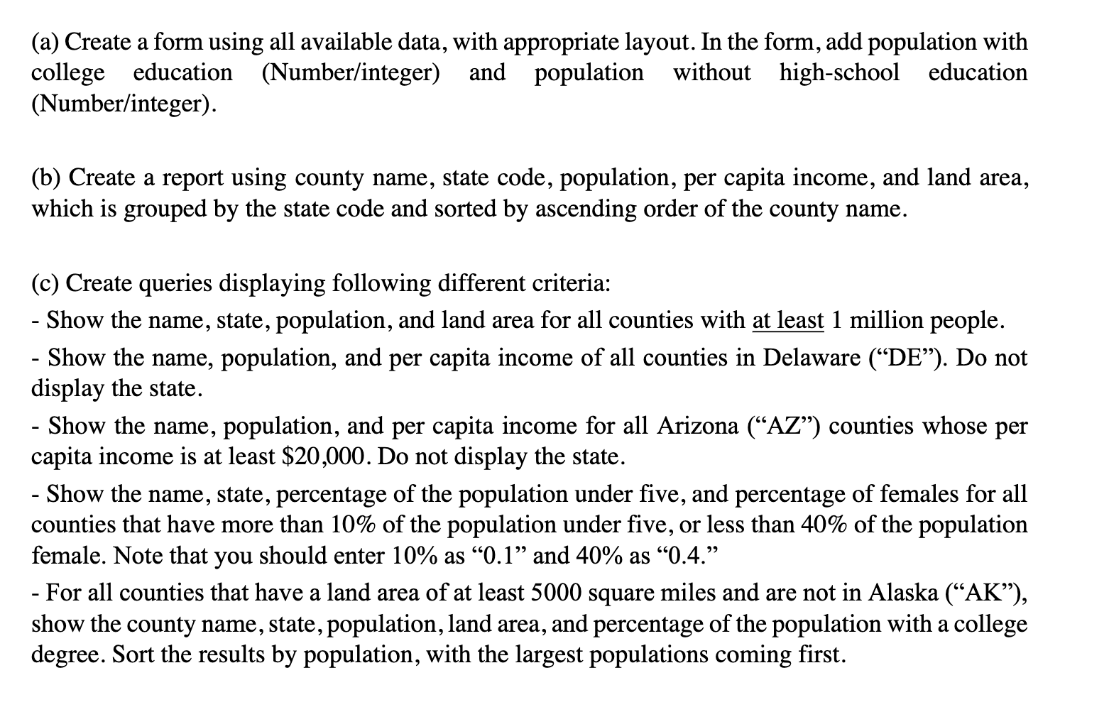 Solved 1. Create dataset "countries.accdb" that contains a | Chegg.com