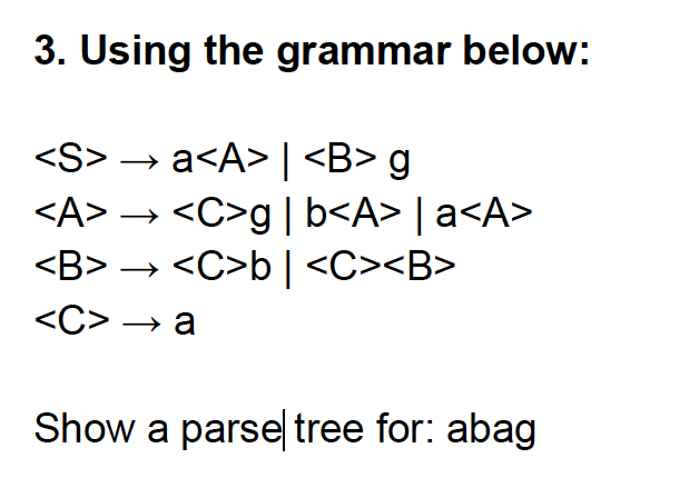 Solved 3. Using the grammar below: | Chegg.com