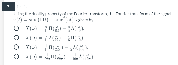 Solved 7 1 point Using the duality property of the Fourier | Chegg.com