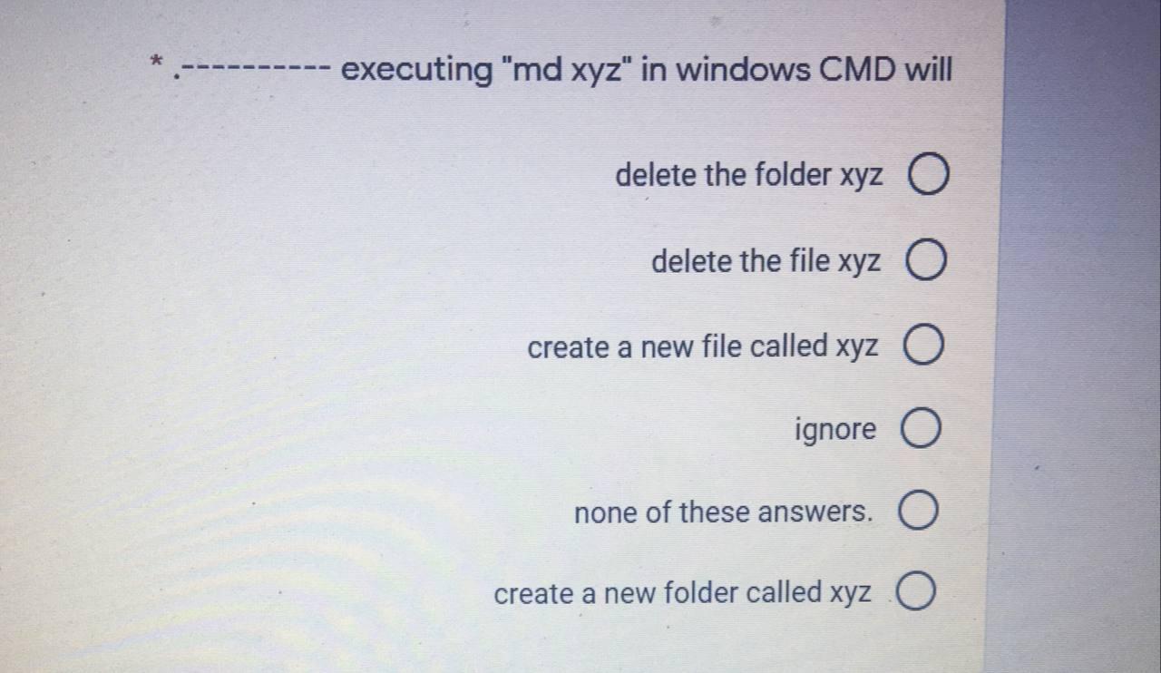 Solved executing "md xyz" in windows CMD will delete the | Chegg.com