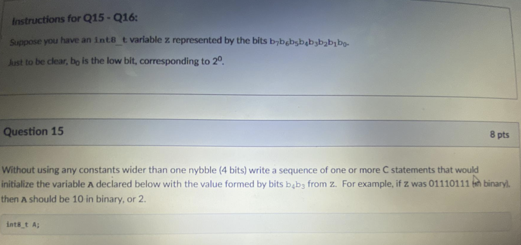 Solved Instructions for Q15-Q16: Suppose you have an int8_t | Chegg.com