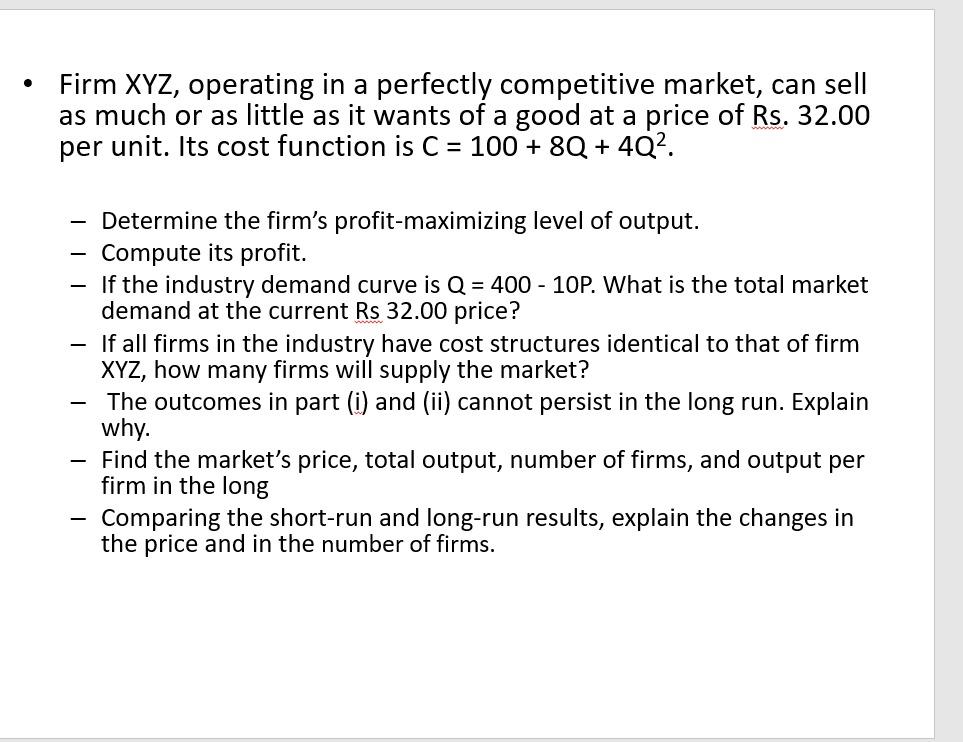 Solved Firm XYZ, operating in a perfectly competitive | Chegg.com