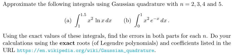 Solved Approximate the following integrals using Gaussian | Chegg.com