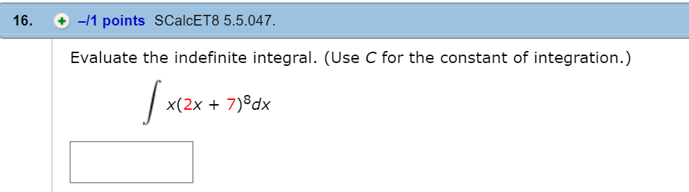 Solved 16. + -/1 points SCalcET8 5.5.047. Evaluate the | Chegg.com