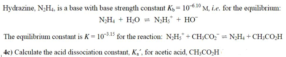 Solved Hydrazine, N2H4, is a base with base strength | Chegg.com
