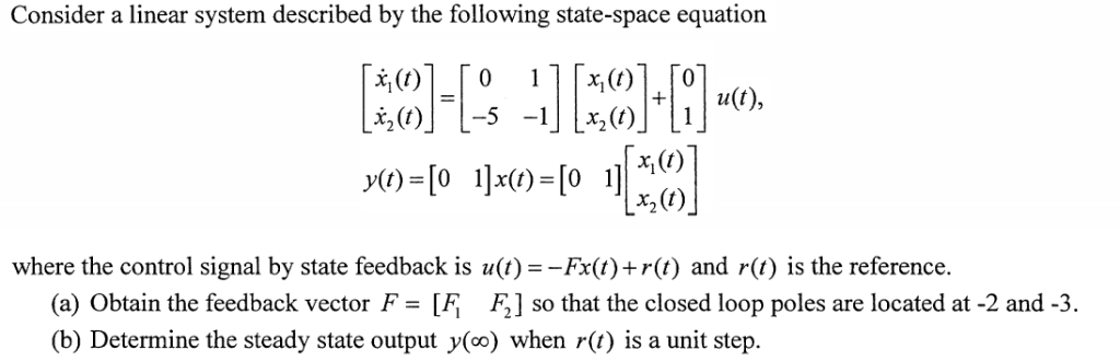 Solved Consider a linear system described by the following | Chegg.com