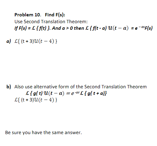 Solved Problem 10. Find F(s) : Use Second Translation | Chegg.com