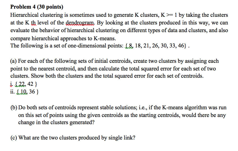 Solved Problem 4 30 Points Hierarchical Clustering Is 