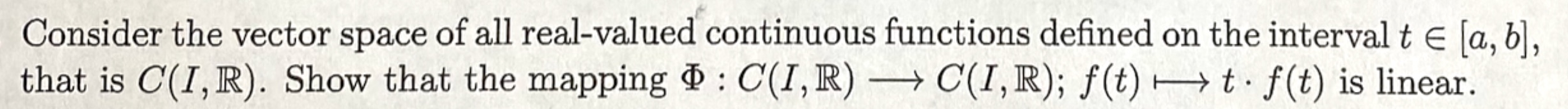 Consider the vector space of all real-valued | Chegg.com
