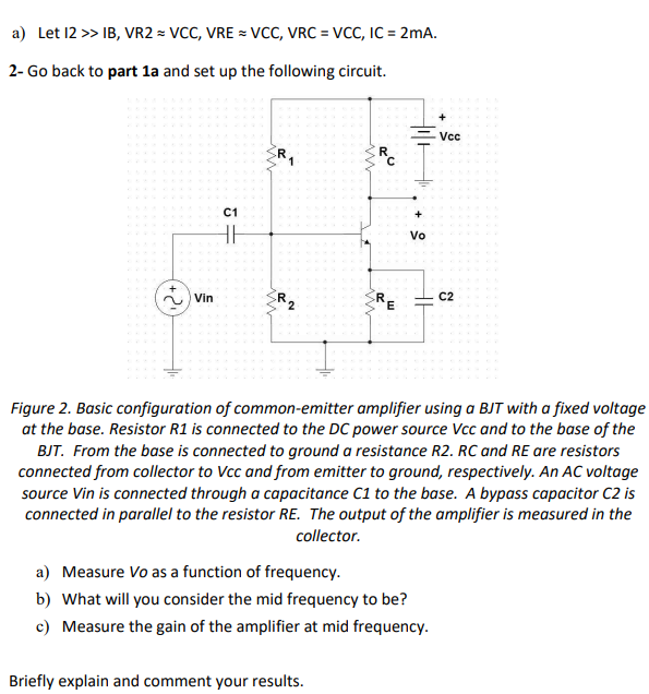 a) Let I2≫IB,VR2≈VCC,VRE≈VCC,VRC=VCC,IC=2 mA. 2- Go | Chegg.com