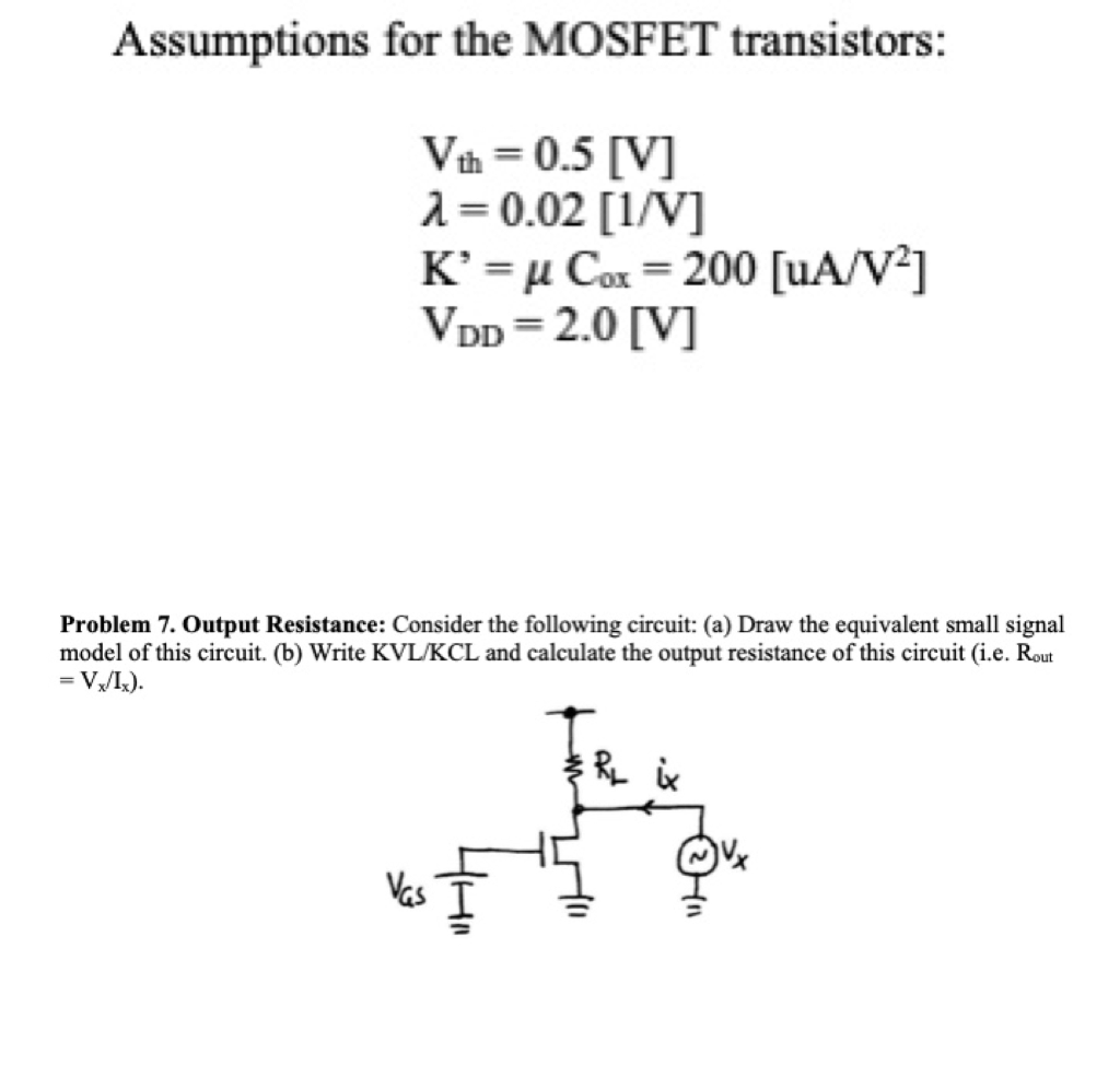 Solved Assumptions for the MOSFET transistors: Vth = 0.5 [V] | Chegg.com