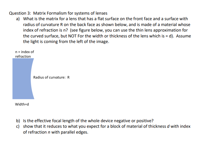 Question 3: Matrix Formalism for systems of lenses a) | Chegg.com