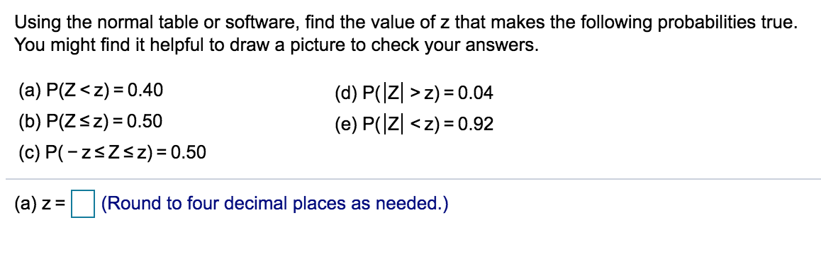 Solved Using the normal table or software, find the value of | Chegg.com