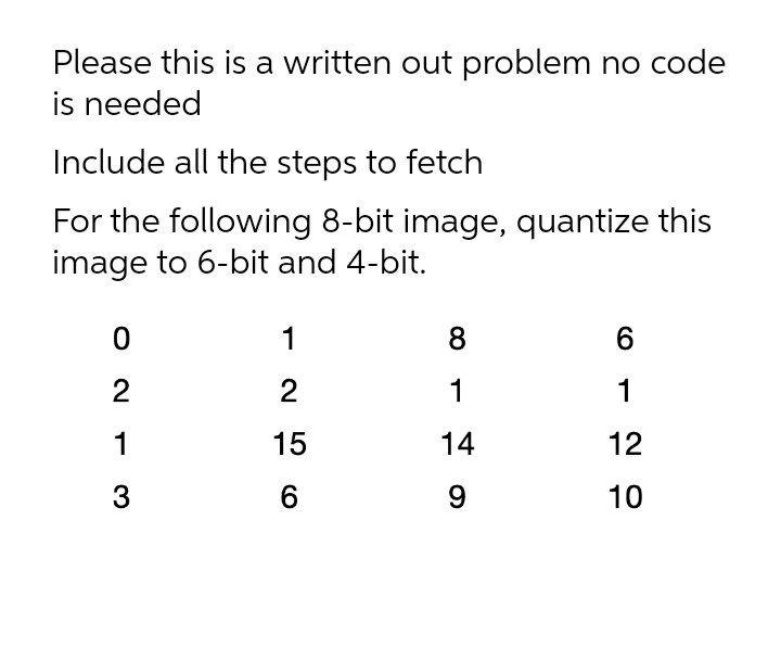 Solved Please this is a written out problem no code is | Chegg.com