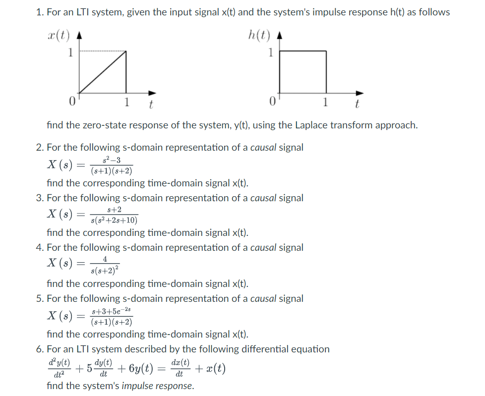 Solved For an ﻿LTI system, given the input signal x(t) ﻿and | Chegg.com