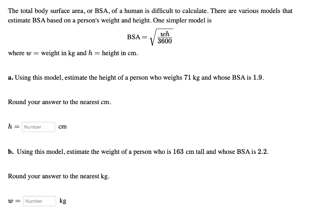 Solved The total body surface area, or BSA, of a human is | Chegg.com