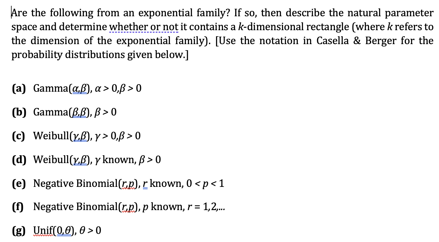 Solved Are the following from an exponential family? If so, | Chegg.com